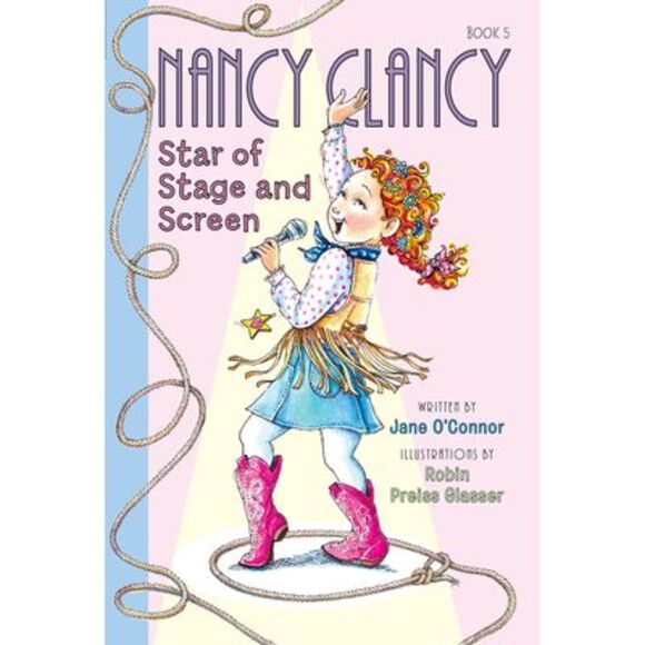 Jane O'Connor | Other | Fancy Nancy Nancy Clancy Star Of Stage And ...